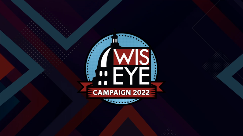 WisconsinEye Campaign 2022: General Election Coverage - WisconsinEye