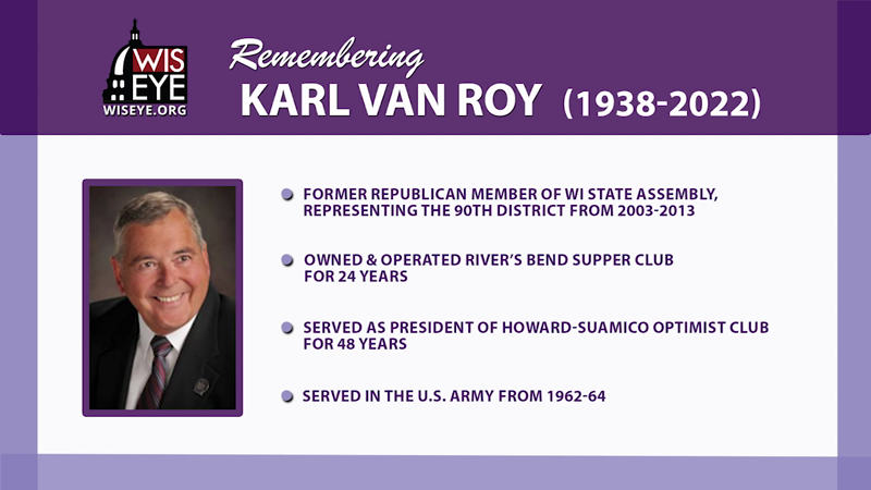 In Memory of Karl Van Roy - WisconsinEye