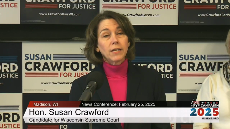 Campaign 2025 News Conference: Judge Susan Crawford - WisconsinEye