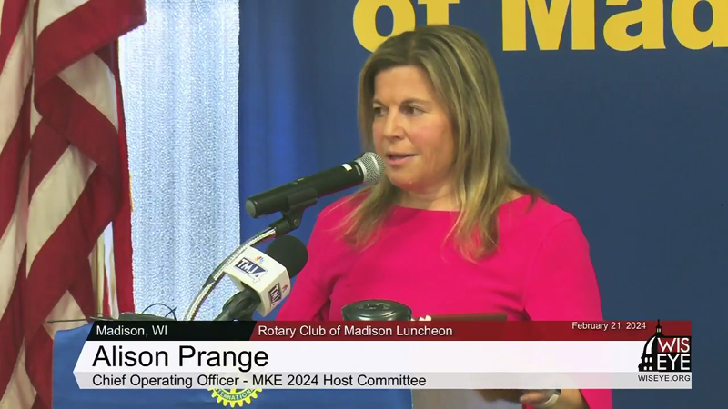 Madison Rotary Club: Alison Prange - MKE 2024 Host Committee - WisconsinEye