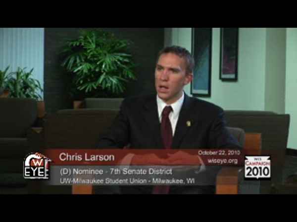 Campaign 2010: Chris Larson (D) for the 7th State Senate District ...