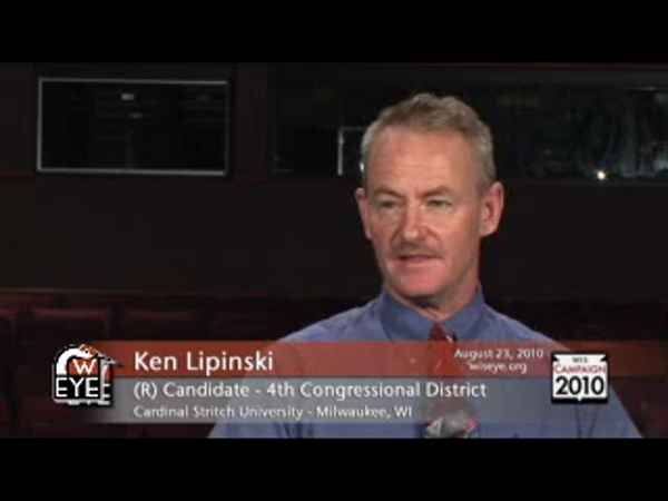 Campaign 2010: Ken Lipinski for 4th Congressional District - WisconsinEye