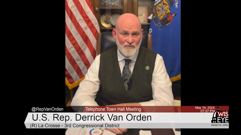 Congressman Van Orden's Tele-Town Hall Meeting - WisconsinEye Congressman Van Orden's Tele-Town Hall Meeting - WisconsinEye