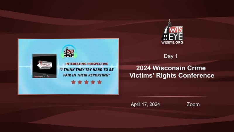 2024 Wisconsin Crime Victims' Rights Conference - Day 1 - WisconsinEye